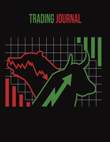 Trading Journal: Stock Trading Notebook/ Stock Market Tracker / Forex ...